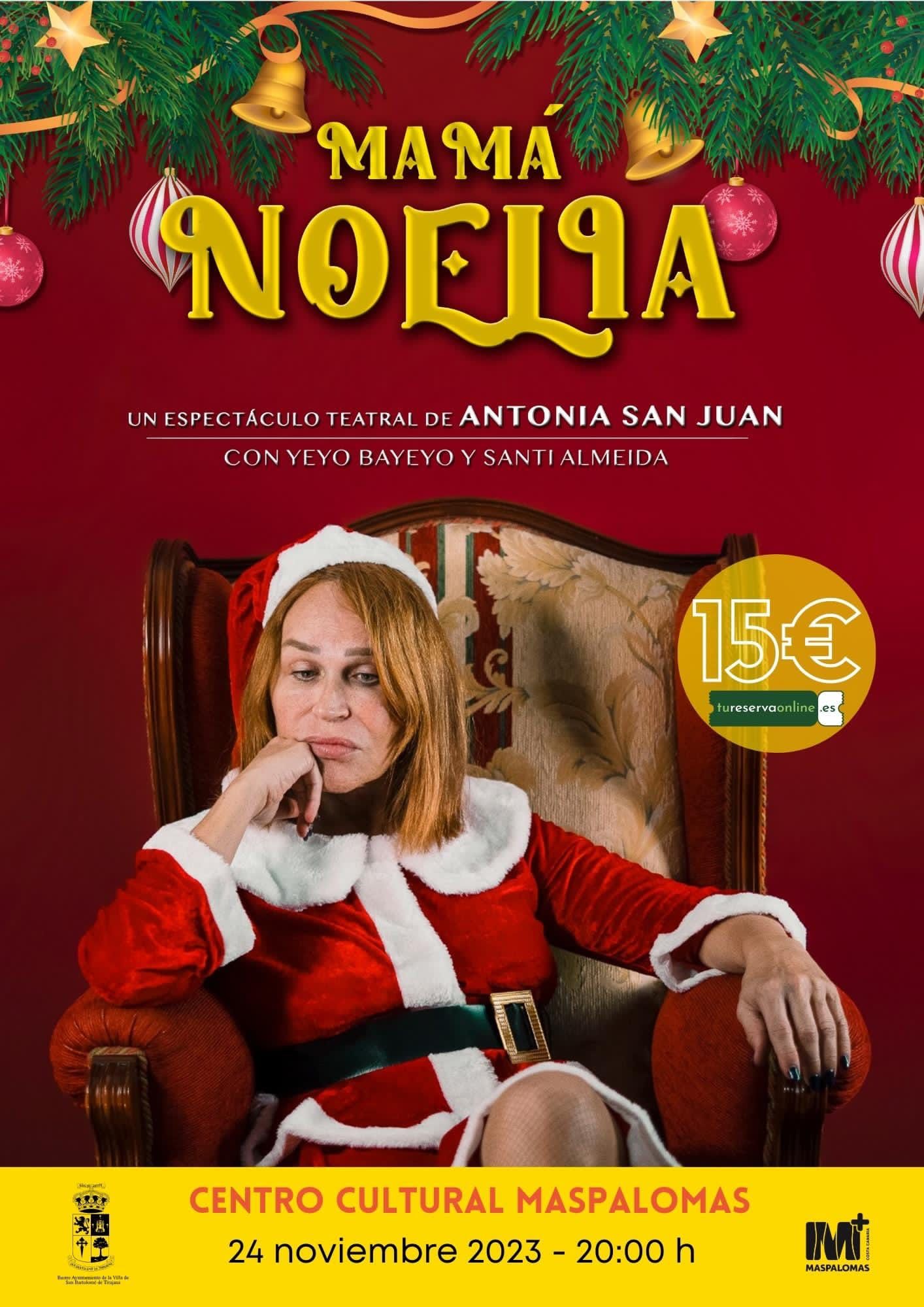 Antonia San Juan estrena ‘Mamá Noelia’ en Maspalomas - Digital Faro Canarias