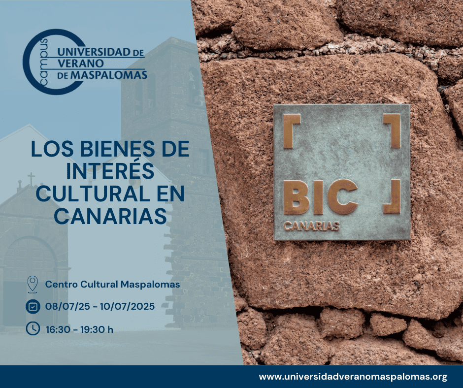 ‘Los Bienes de Interés Cultural en Canarias’, tema de reflexión de la Universidad de Verano de ...